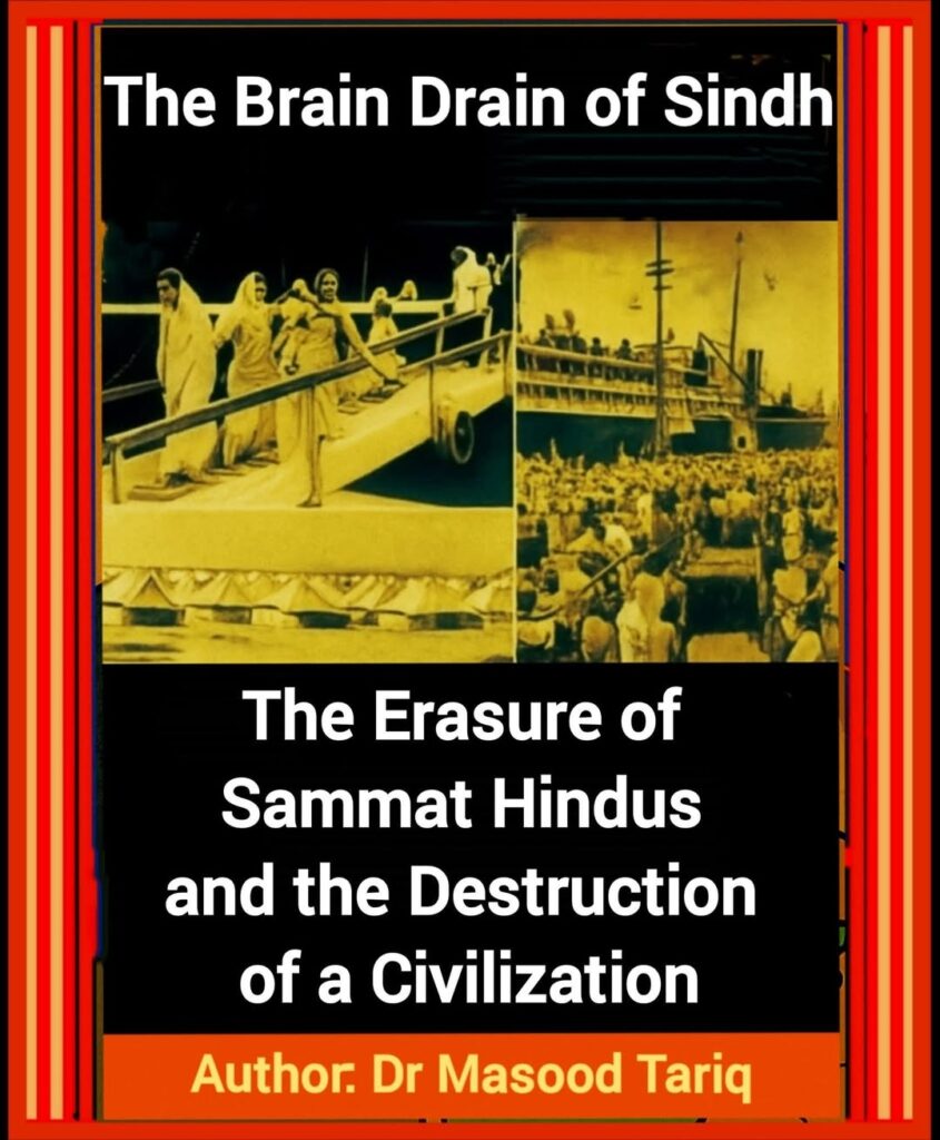 The Brain Drain of Sindh: The Erasure of Sammat Hindus and the ...